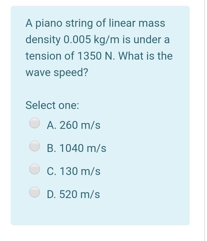Solved A piano string of linear mass density 0.005 kg/m is | Chegg.com