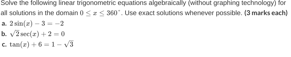 Solved Solve The Following Linear Trigonometric Equations
