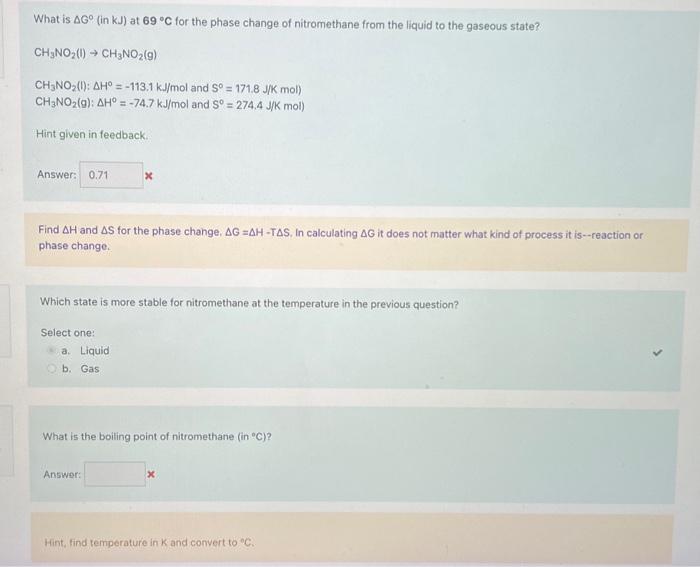 Solved What is ΔG∘ (in KJ ) at 69∘C for the phase change of | Chegg.com