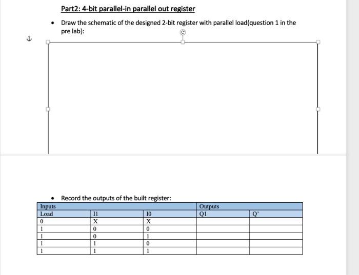 Solved Part2:4-bit parallel-in parallel out register • Draw | Chegg.com