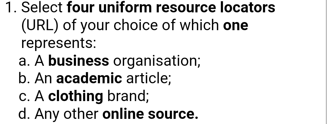Solved 1. Select four uniform resource locators (URL) of | Chegg.com