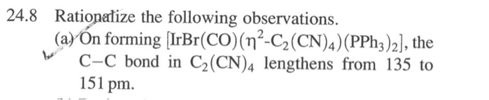 Solved 24.8 Rationalize the following observations (a) On | Chegg.com