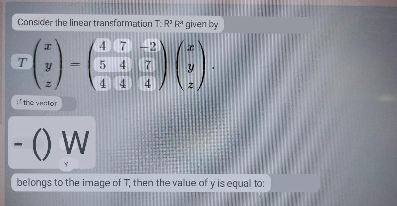 Solved Consider the linear transformation T: R3 R3 given by | Chegg.com