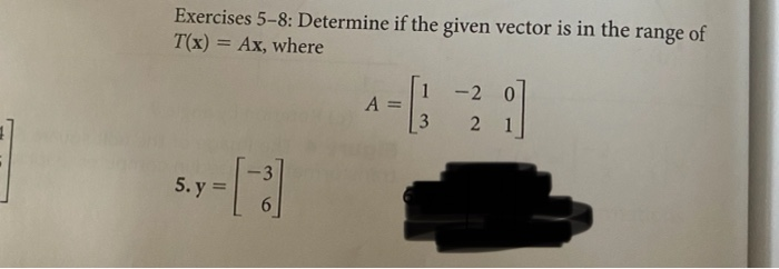 Solved Exercises 5-8: Determine if the given vector is in | Chegg.com