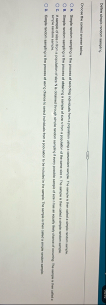 Solved Define simple random sampling.Choose the correct | Chegg.com