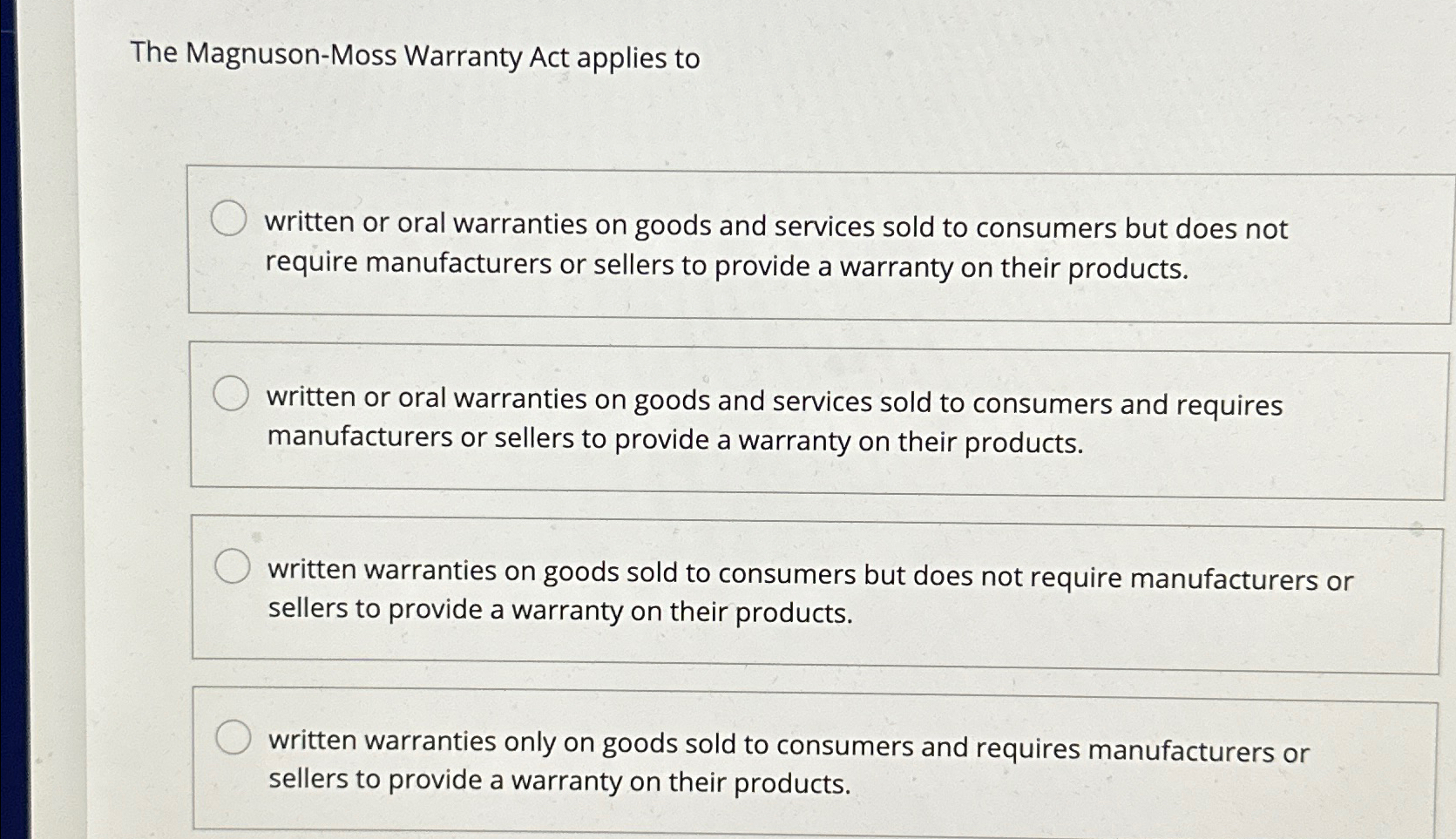 Solved The Magnuson-Moss Warranty Act applies towritten or | Chegg.com