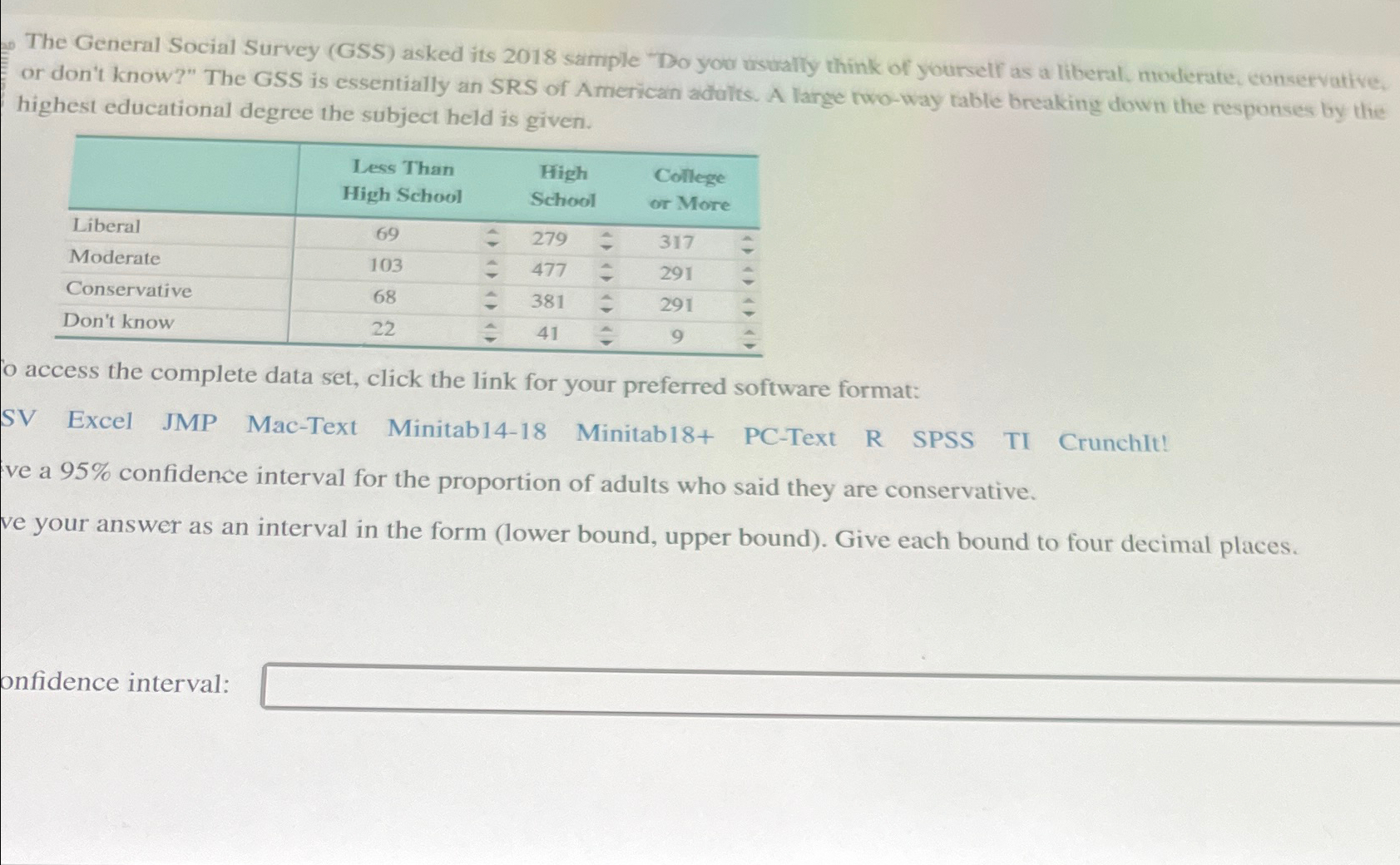 Solved The General Social Survey (GSS) ﻿asked its 2018 | Chegg.com