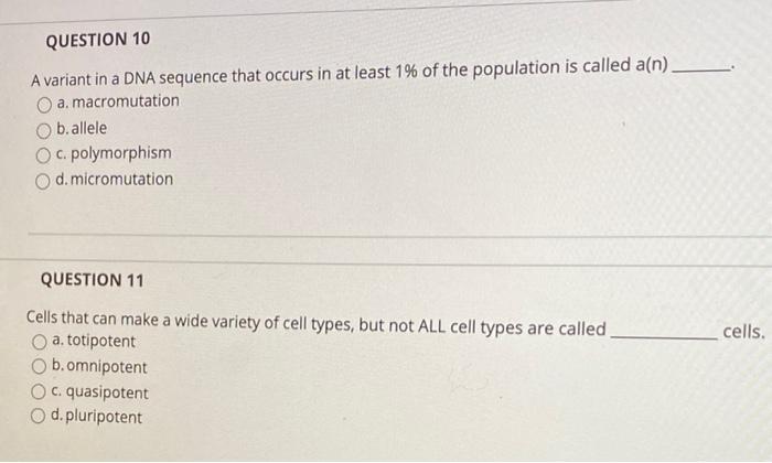 Solved QUESTION 10 A variant in a DNA sequence that occurs | Chegg.com