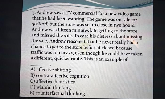 Solved 3. Andrew saw a TV commercial for a new video game | Chegg.com