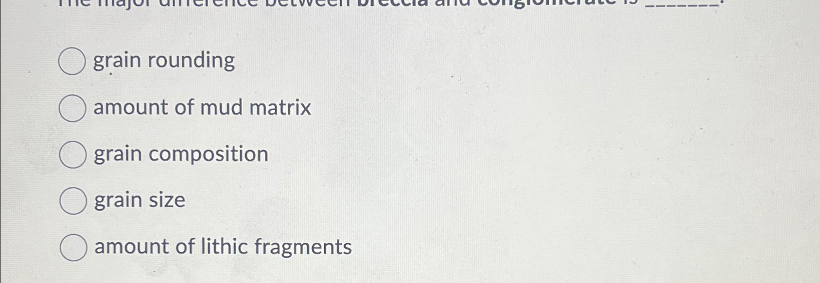 Solved grain roundingamount of mud matrixgrain | Chegg.com