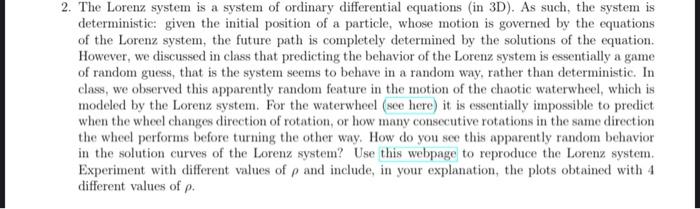 Solved 2. The Lorenz system is a system of ordinary | Chegg.com