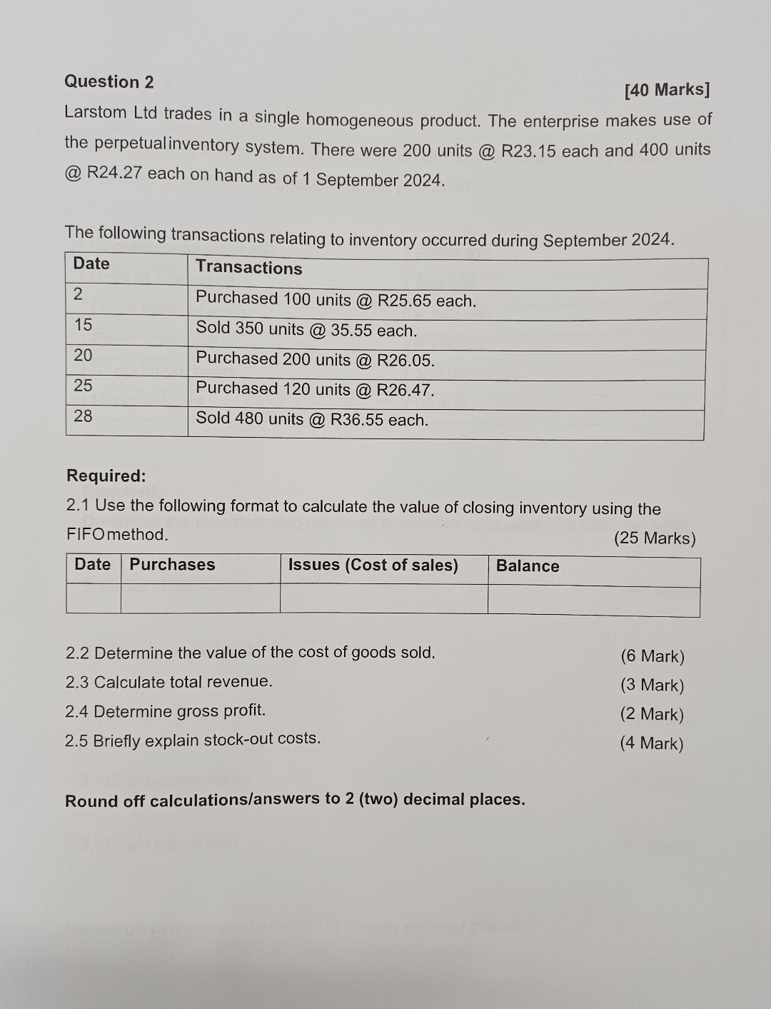 Solved Question 2[40 ﻿Marks]Larstom Ltd trades in a single | Chegg.com