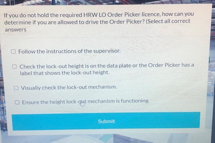Solved If you do not hold the required HRW LO Order Picker | Chegg.com