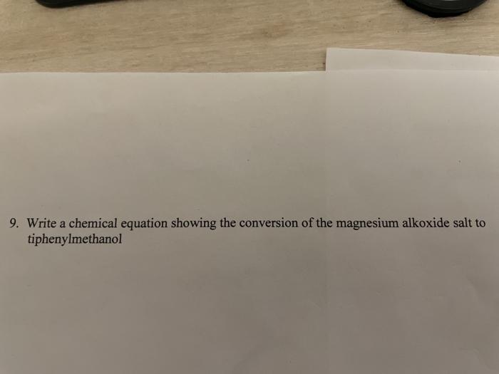 Solved 9. Write a chemical equation showing the conversion | Chegg.com
