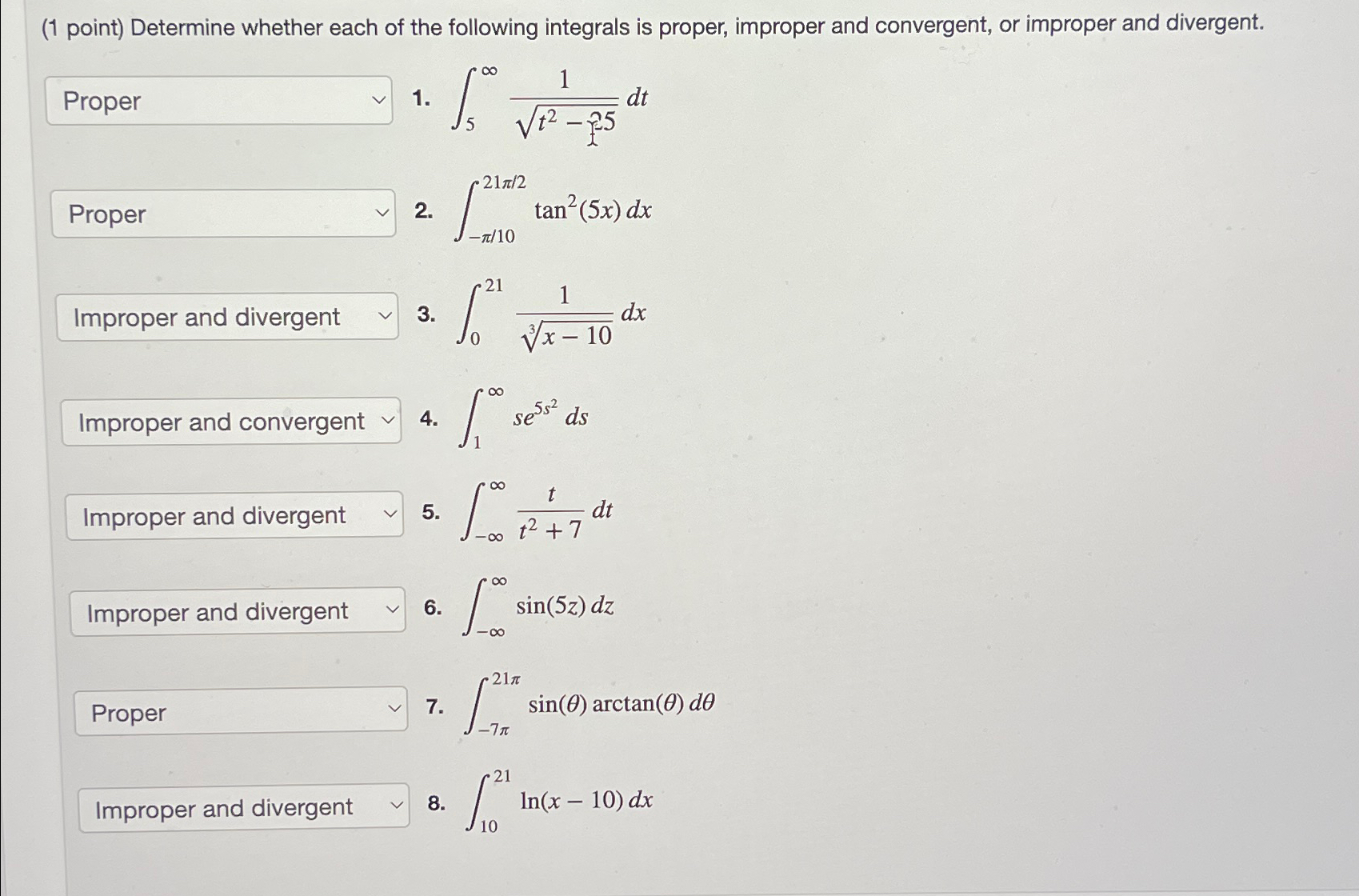 Solved (1 ﻿point) ﻿Determine whether each of the following | Chegg.com