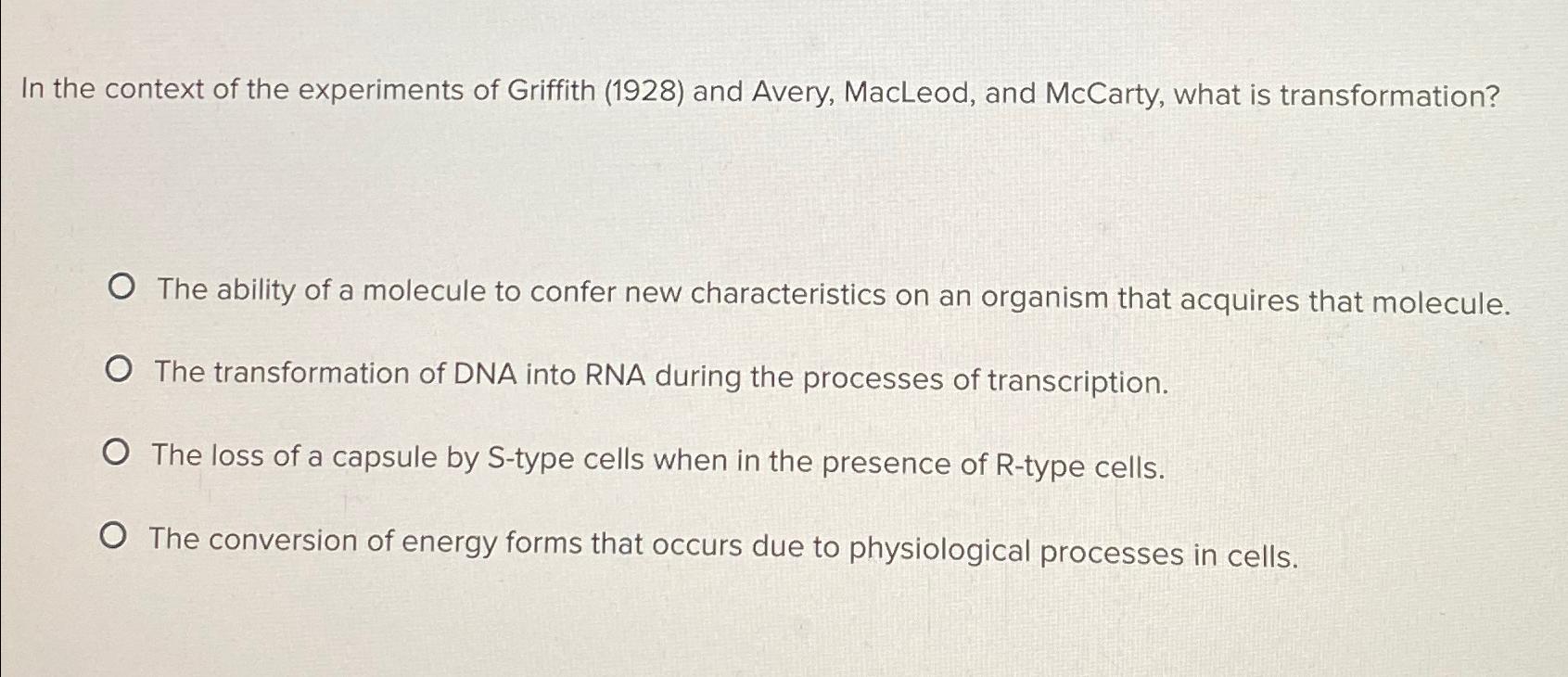 Solved In the context of the experiments of Griffith (1928) | Chegg.com