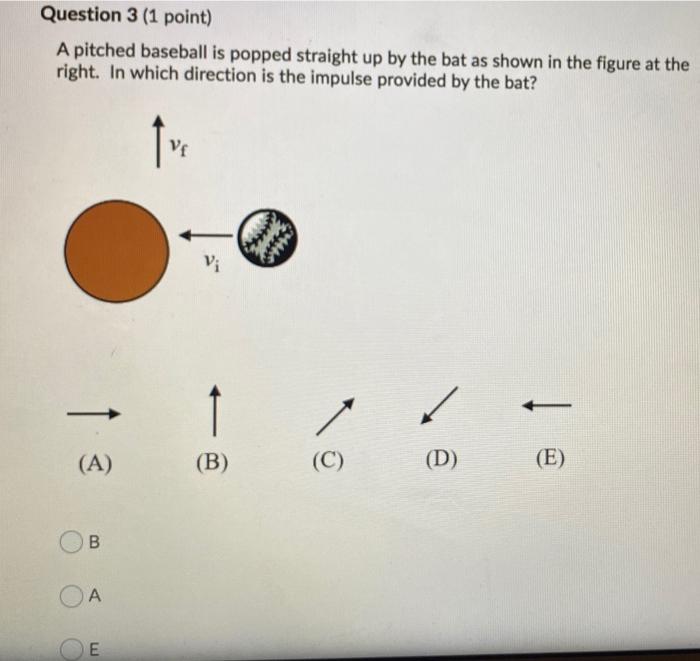 Solved Question 3 (1 point) A pitched baseball is popped | Chegg.com