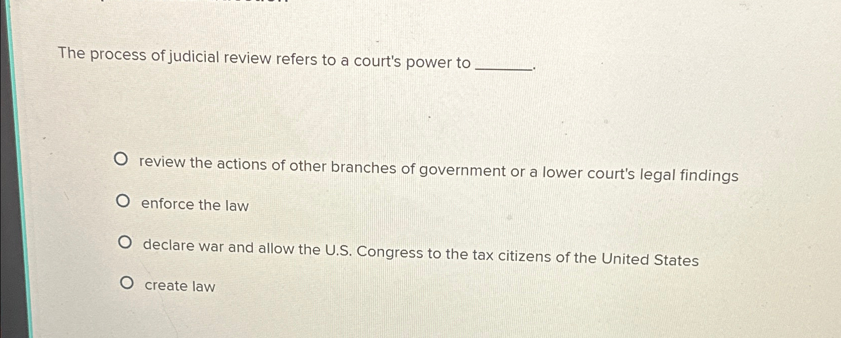 Solved The process of judicial review refers to a court's | Chegg.com