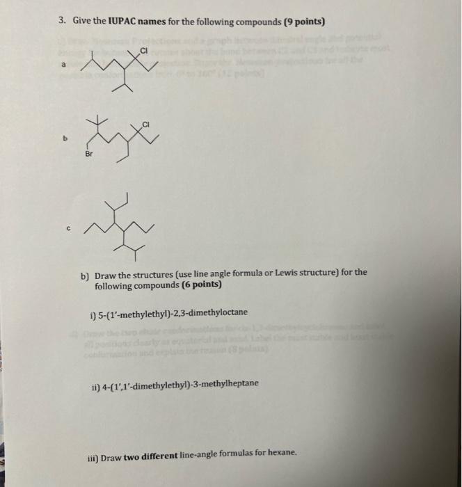 3. Give the IUPAC names for the following compounds ( | Chegg.com