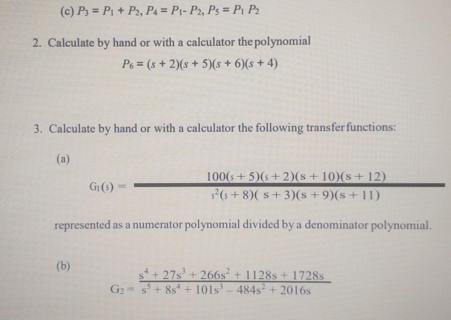Solved 1. Calculate the following by hand or with a | Chegg.com