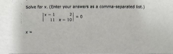 Solved Solve for x. (Enter your answers as a comma-separated | Chegg.com