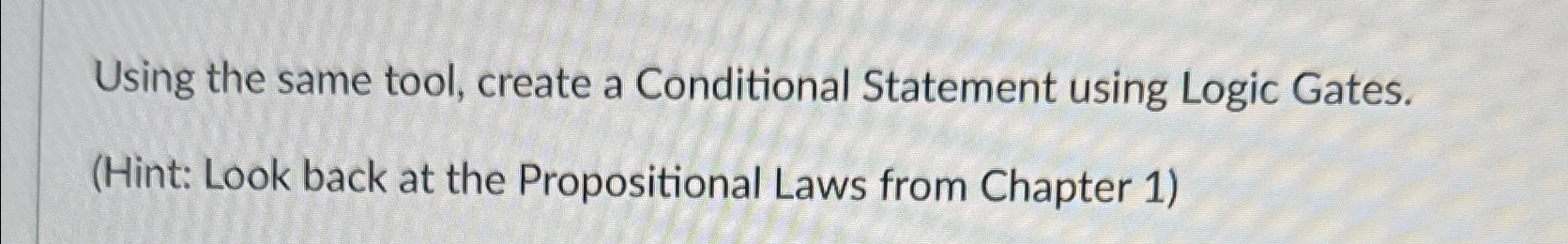 Using the same tool, create a Conditional Statement | Chegg.com