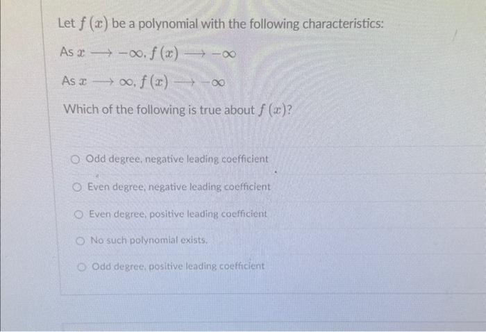 Solved Let f(x) be a polynomial with the following | Chegg.com