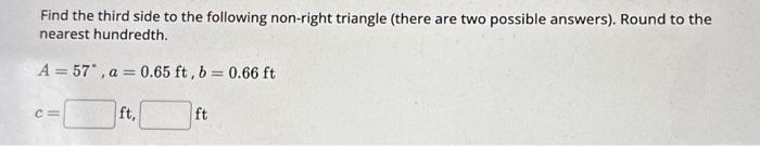 Solved Find the third side to the following non-right | Chegg.com