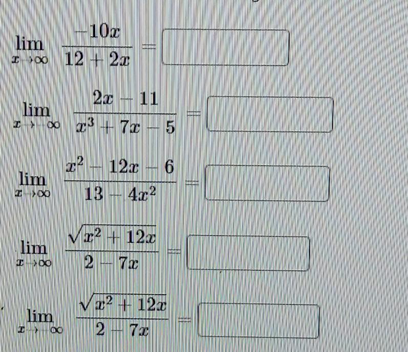 Solved Evaluate the following limits. If needed, enter oo | Chegg.com