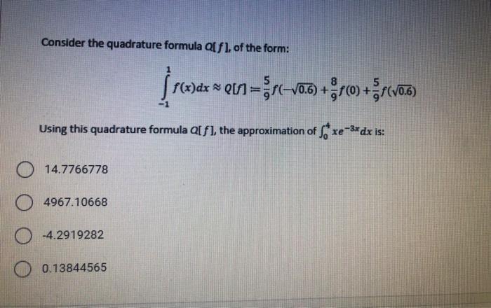 Solved Consider the quadrature formula offl, of the form: f | Chegg.com