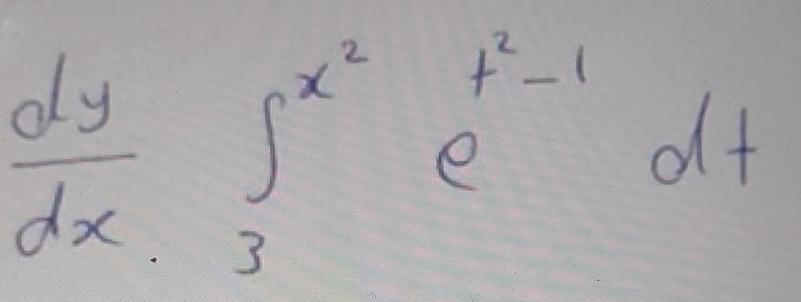 Solved dxdy∫3x2et2−1dt | Chegg.com