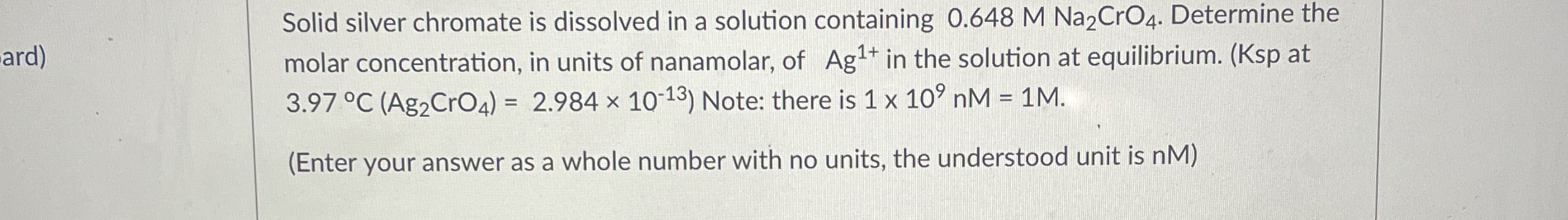 Solved Solid silver chromate is dissolved in a solution | Chegg.com