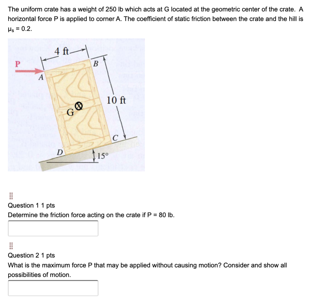 Solved Question 11 ﻿ptsDetermine the friction force acting | Chegg.com