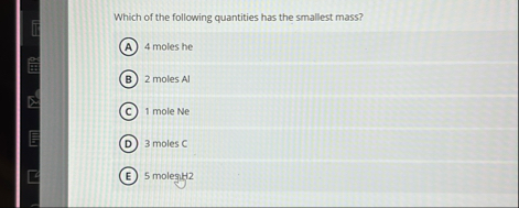 Solved Which of the following quantities has the smallest | Chegg.com