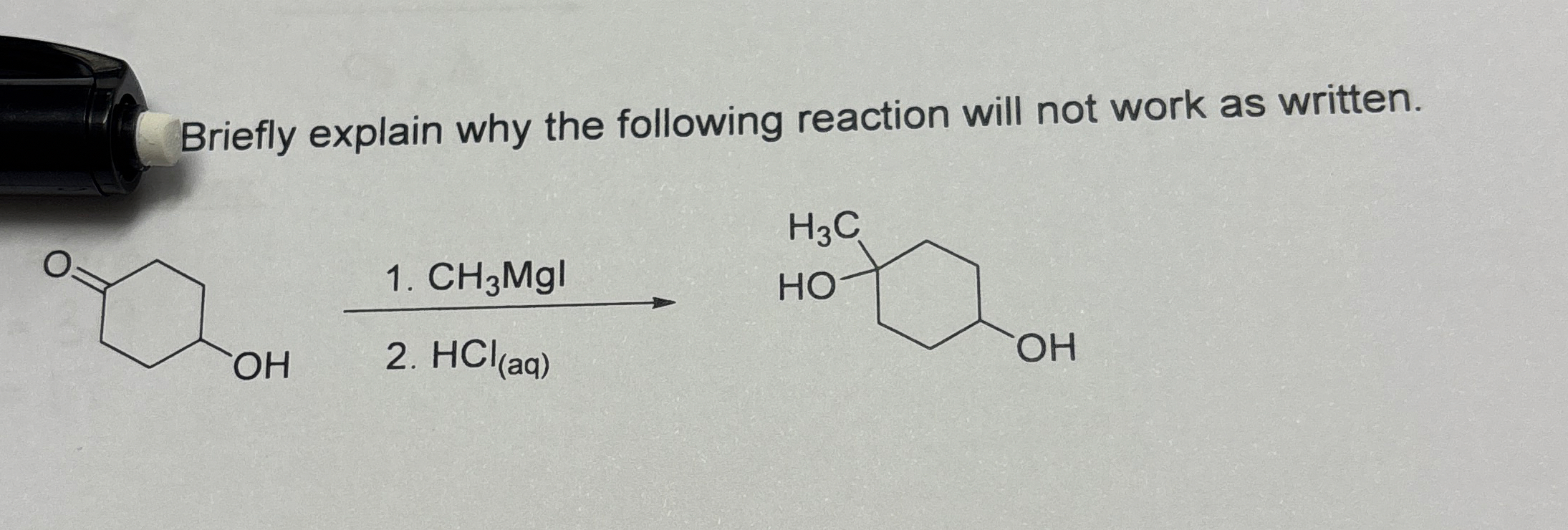 Solved Briefly explain why the following reaction will not | Chegg.com