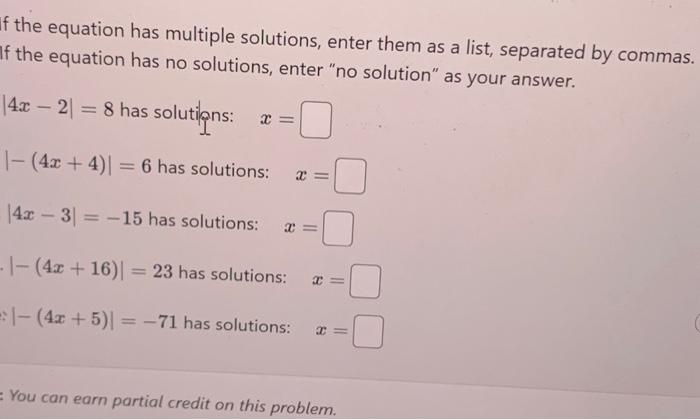 Solved If the equation has multiple solutions, enter them as | Chegg.com