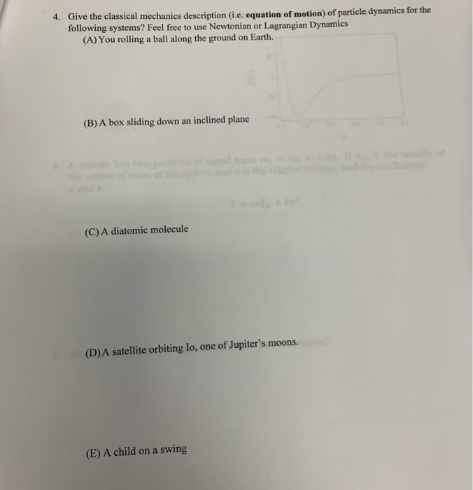 Solved 4. Give the classical mechanics description (i.e. | Chegg.com