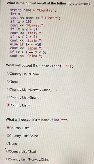 Solved What is the output result of the following statement? | Chegg.com