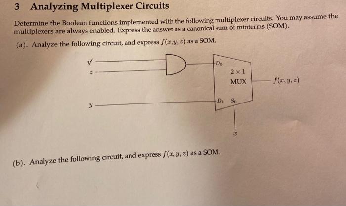 Solved 3 Analyzing Multiplexer Circuits Determine the | Chegg.com