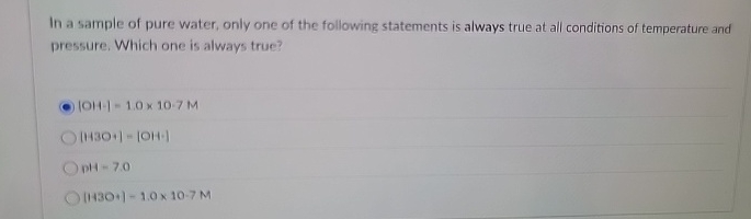 High Quality SOLUTION In a sample of pure water, only one of the ...