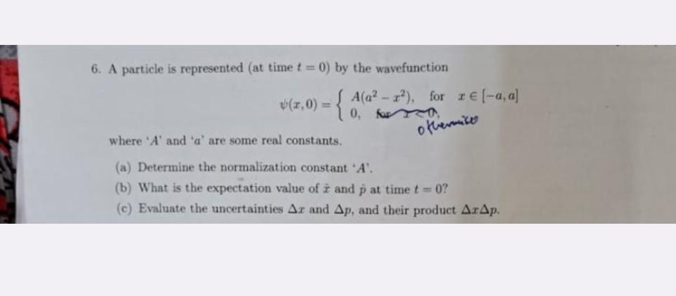 Solved 6. A particle is represented (at time t=0 ) by the | Chegg.com