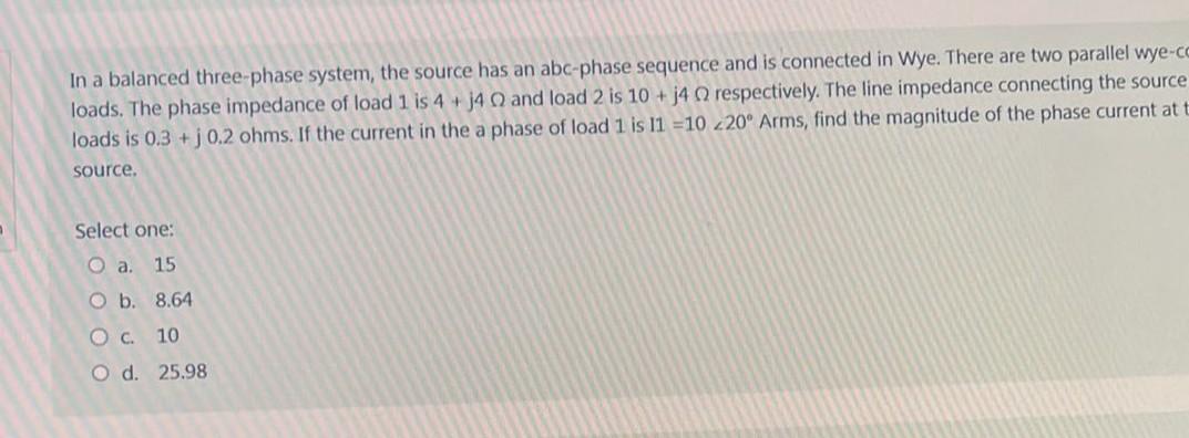 Solved In a balanced three-phase system, the source has an | Chegg.com