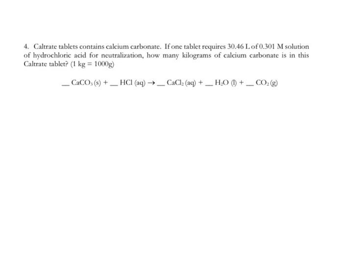 Solved 4. Caltrate tablets contains calcium carbonate. If | Chegg.com