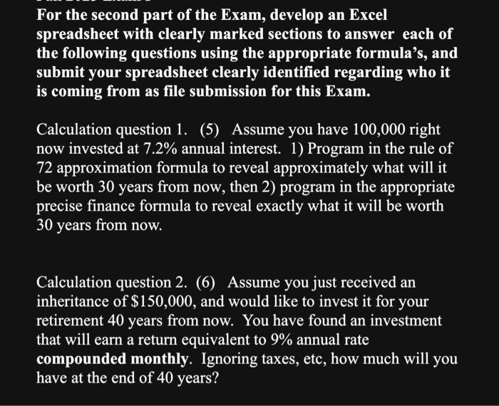 Solved For the second part of the Exam, develop an Excel | Chegg.com