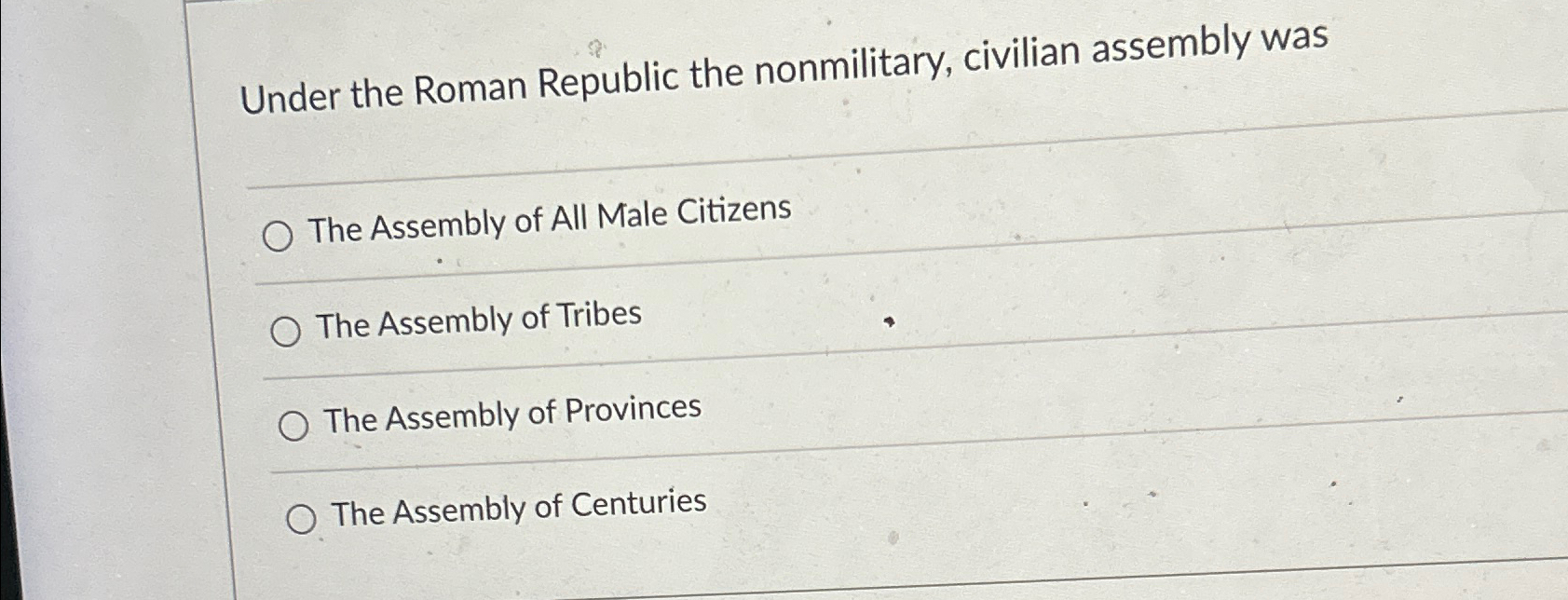 Solved Under the Roman Republic the nonmilitary, civilian | Chegg.com