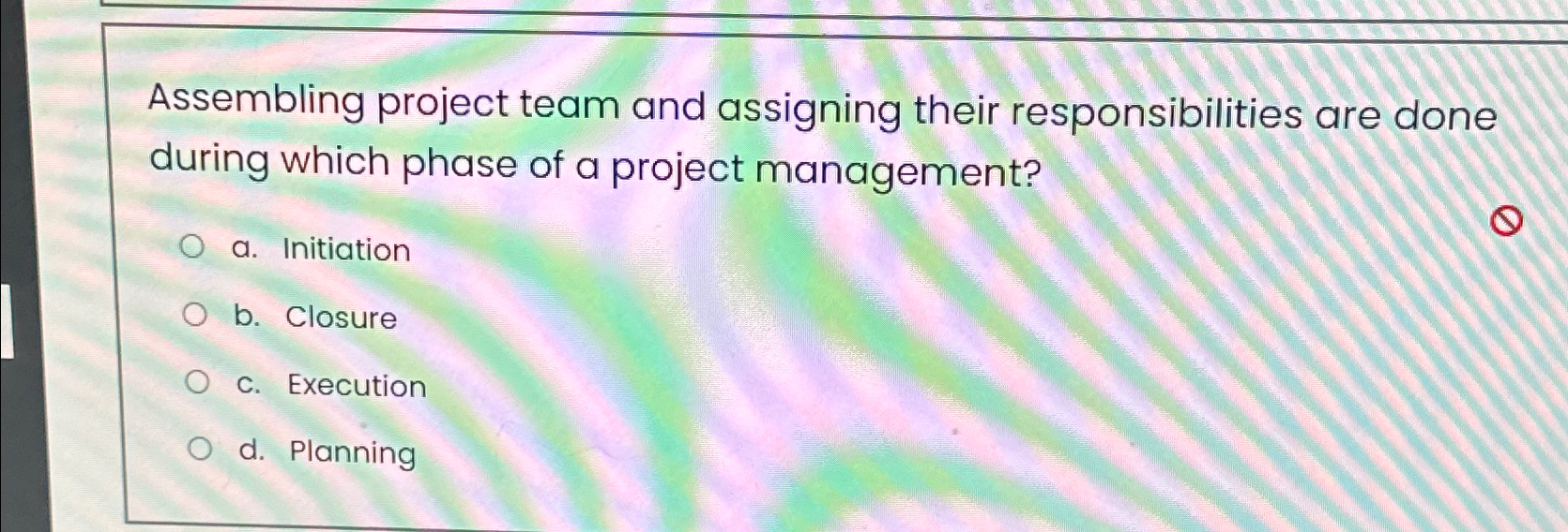 Solved Assembling project team and assigning their | Chegg.com
