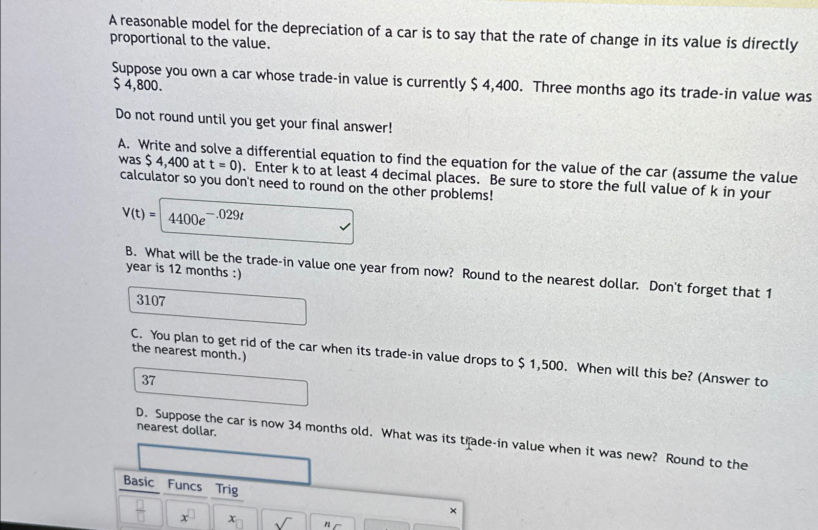 Solved A reasonable model for the depreciation of a car is | Chegg.com