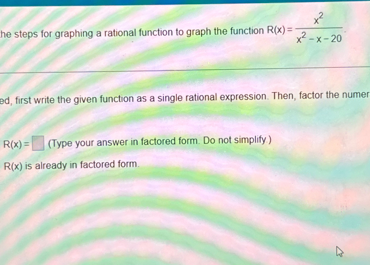 Solved he steps for graphing a rational function to graph | Chegg.com