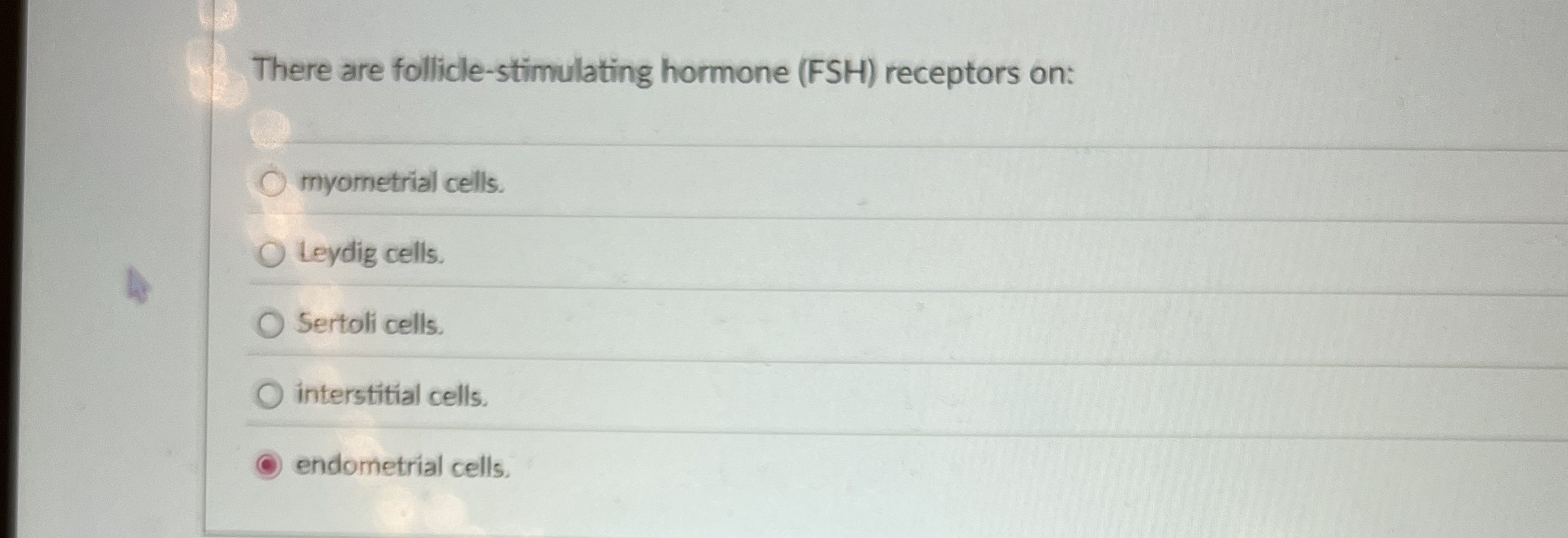 Solved There are follicle-stimulating hormone (FSH) | Chegg.com