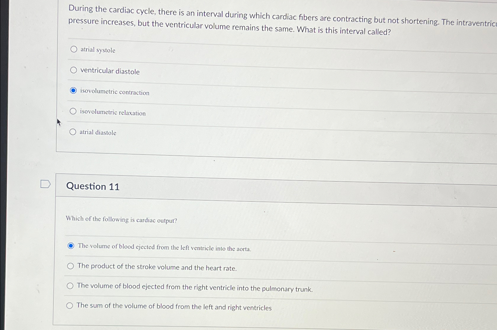 Solved During the cardiac cycle, there is an interval during | Chegg.com